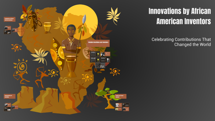 Innovations by African American Inventors by Alicia More on Prezi