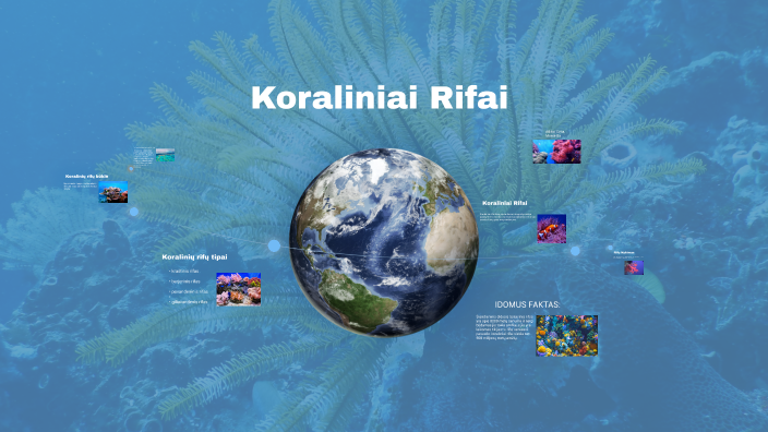 koraliniai rifai by mante kadziulyte on Prezi