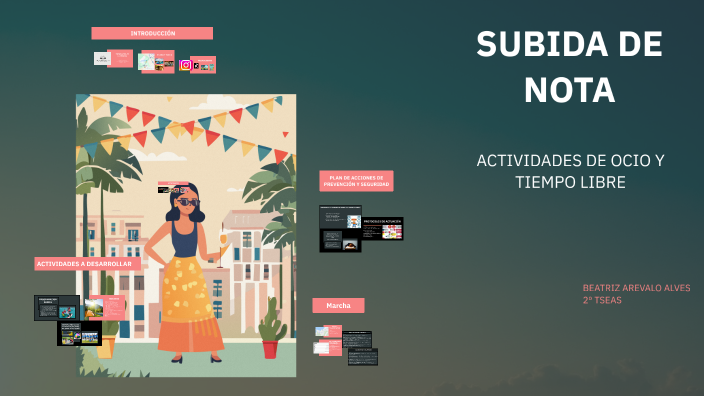 Subida de nota by betty a on Prezi