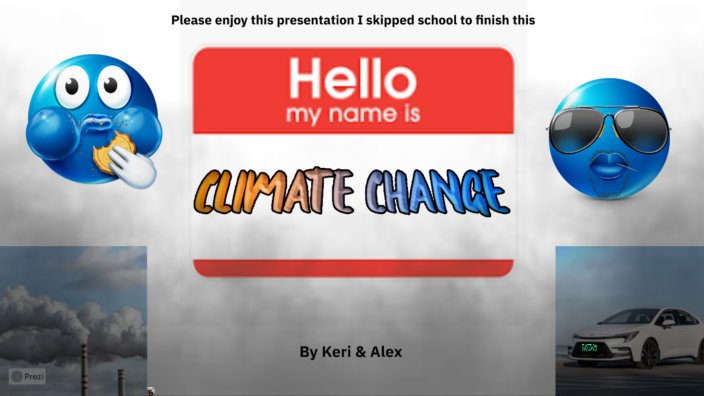 Climate Change by Keri Murphy on Prezi