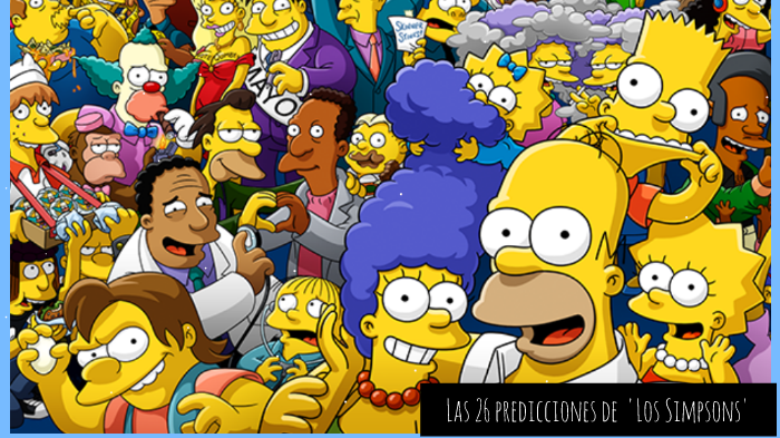 Las 26 predicciones de 'Los Simpsons' by Natalia Fernández Pérez on Prezi