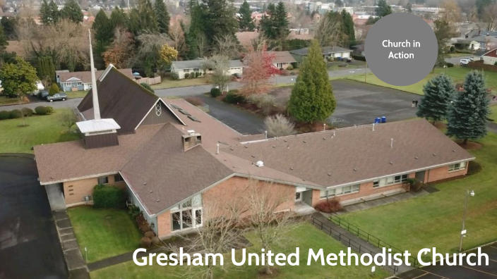 Gresham United Methodist Church by Steven Lewis on Prezi
