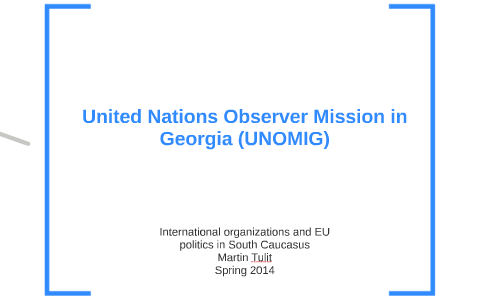 United Nations Observer Mission in Georgia (UNOMIG) by Martin Tulit on ...
