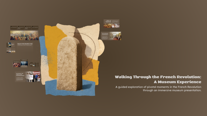 Walking Through the French Revolution: A Museum Experience by Izayah ...