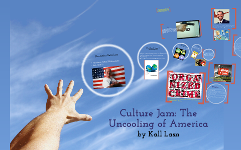 Culture Jam Presentation by Dory Estrada on Prezi