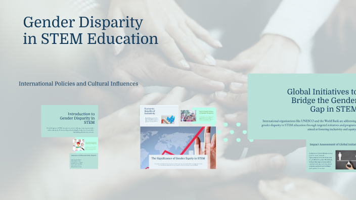 Gender Disparity in STEM Education by Viễn Nguyễn on Prezi