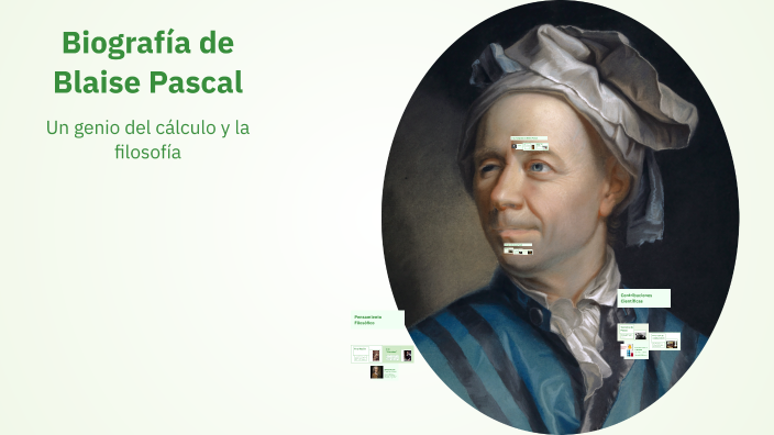 Biografía de Blaise Pascal by Alfonso Torres on Prezi