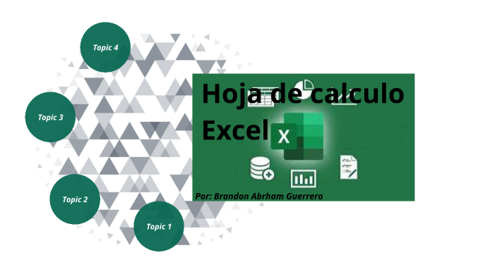 Hoja de calculo Excel by Brandon Abraham Guerrero Villareal on Prezi