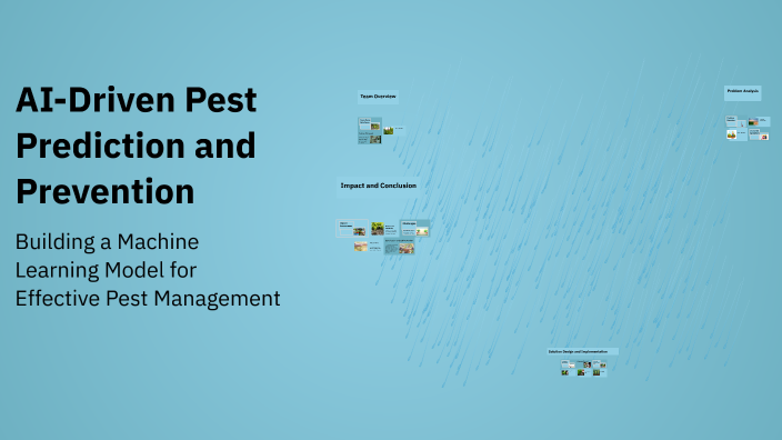 AI-Driven Pest Prediction and Prevention by Rashmitha R on Prezi