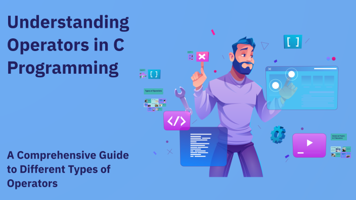 Understanding Operators in C Programming by Umesh Joshi on Prezi