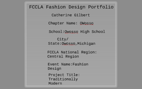FCCLA Fashion Design Portfolio by Catie Gilbert on Prezi