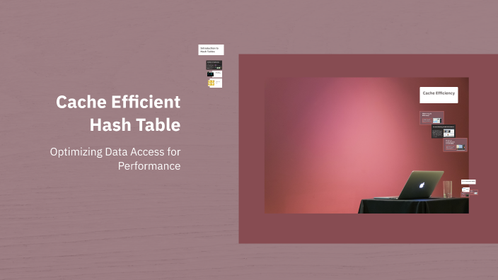 Cache Efficient Hash Table by Sandeep Adhikari on Prezi