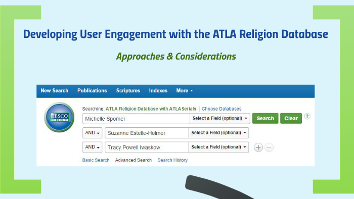 Developing User Engagement with the ATLA Religion Database by Michelle ...