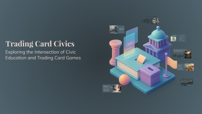 Trading Card Civics by yes no on Prezi