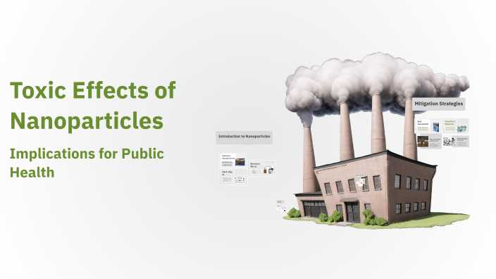 Toxic Effects of Nanoparticles by Sonila Radoniqi on Prezi