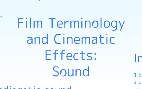 Film Terminology and Cinematic Effects: by Nick Horton