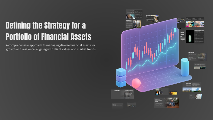 Defining the Strategy for a Portfolio of Financial Assets by nikhil ...