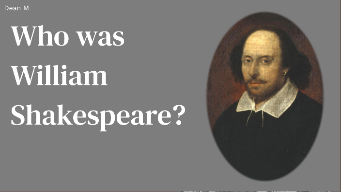 Dean M Shakespeare One-Pager by Dean Mendez Mercado on Prezi
