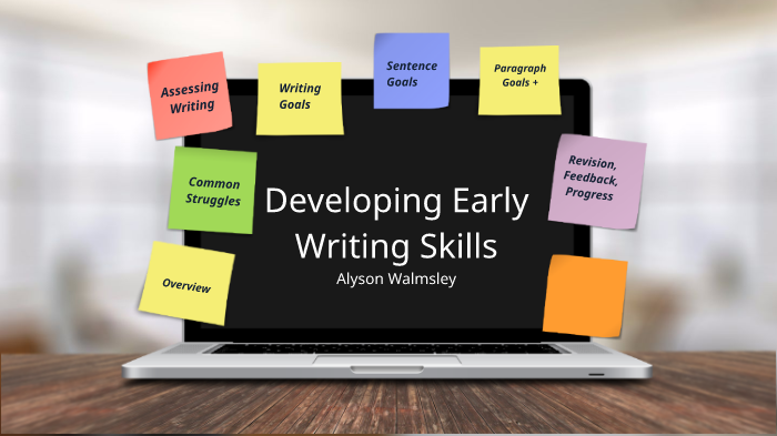 Developing Early Writing Skills by Alyson Walmsley on Prezi