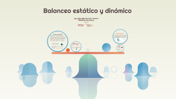 Balanceo estático y dinámico by Paloma Currucateaqui on Prezi