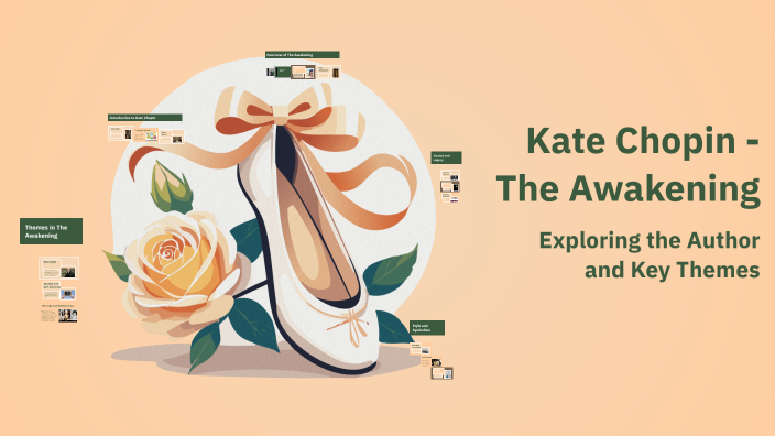 Kate Chopin - The Awakening by kevin le on Prezi
