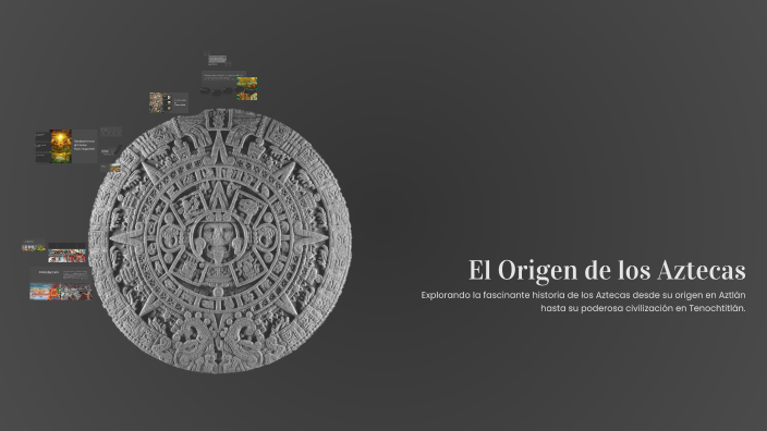 El Origen de los Aztecas by Alan Padilla on Prezi