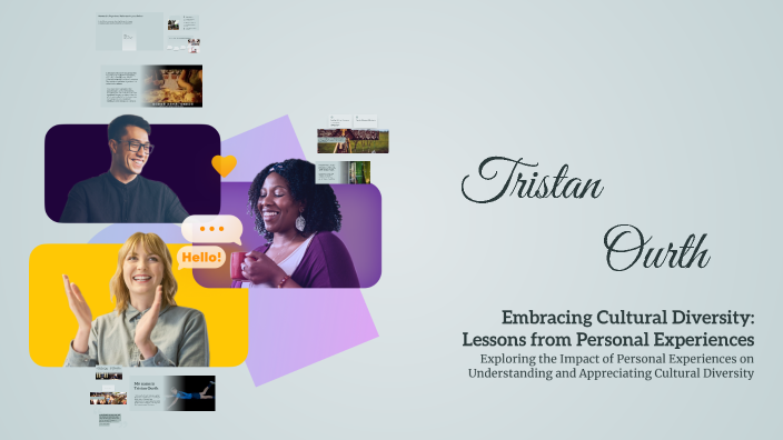 Embracing Cultural Diversity: Lessons from Personal Experiences by ...