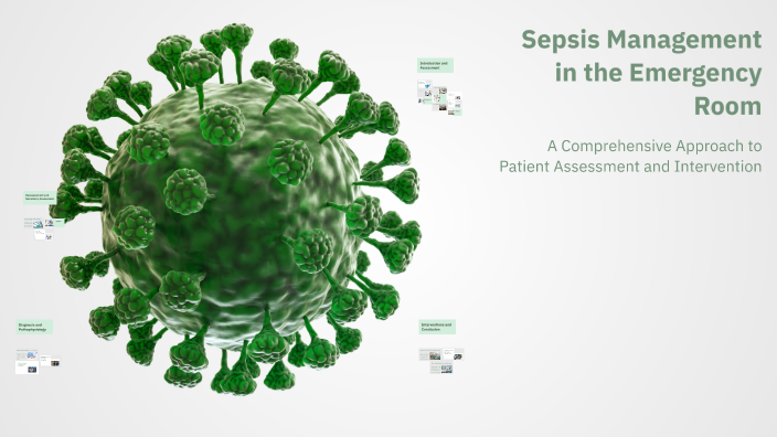 Sepsis Management in the Emergency Room by Amy Kim on Prezi