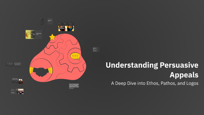 Understanding Persuasive Appeals by SB SB on Prezi