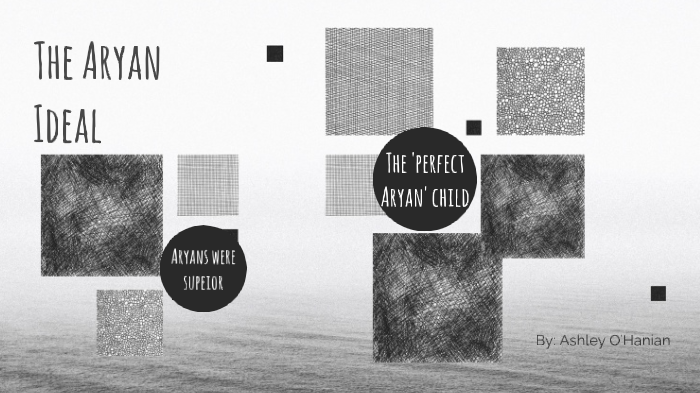 The Aryan Ideal by ashley ohanian on Prezi