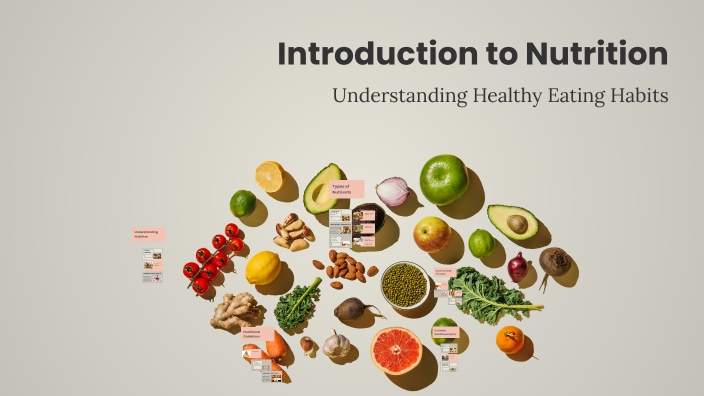 Introduction to Nutrition by Matthew on Prezi