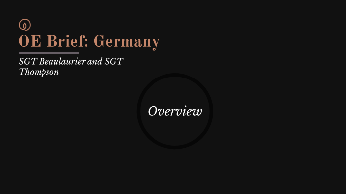OE Brief: Germany by Beau Beaulaurier on Prezi