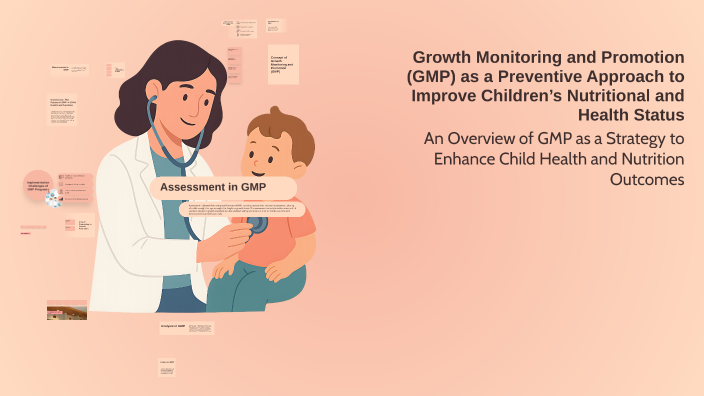 Growth Monitoring and Promotion (GMP) as a Preventive Approach to ...
