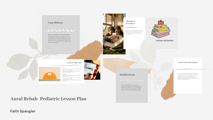 Aural Rehab- Pediatric Lesson Plan by Faith Spangler on Prezi