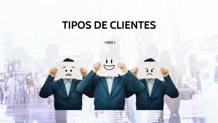 TIPOS DE CLIENTES by michell ortiz on Prezi