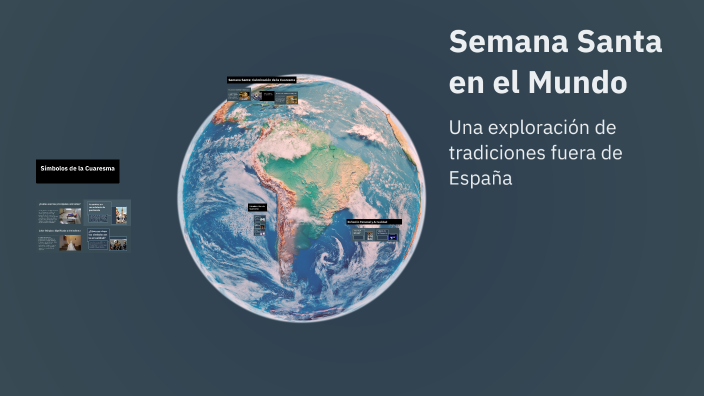 Semana Santa en el Mundo by MICHELLE RODRIGUEZ NOGUERAS on Prezi