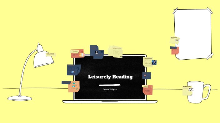Leisurely Reading by Jackson Pettigrew on Prezi