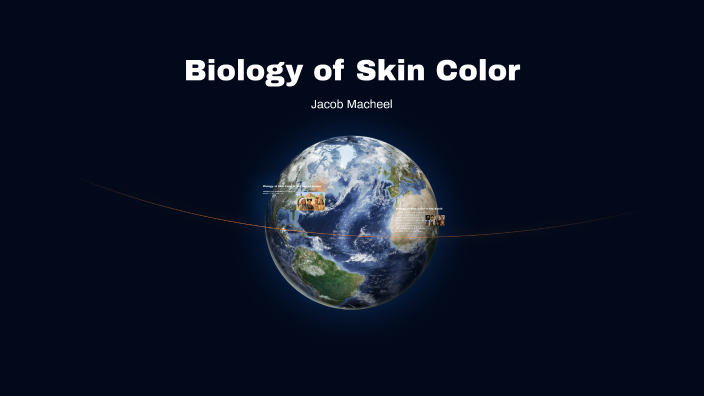 Biology of Skin Color by Jacob Macheel on Prezi