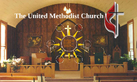 United methodist church powerpoint templates | Prezi