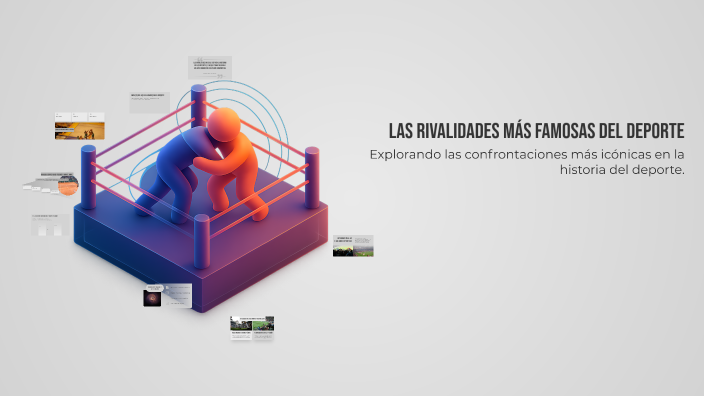 Las Rivalidades Más Famosas del Deporte by Diego Pradas on Prezi