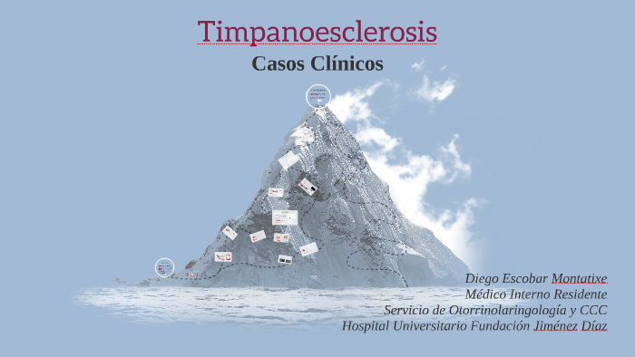 Timpanoesclerosis by Diego Escobar on Prezi