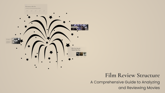 Film Review Structure by Tiriago Vicente on Prezi