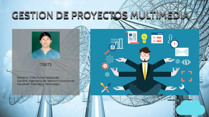 GESTION DE PROYECTOS MULTIMEDIA by Elias Puma on Prezi