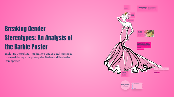 Breaking Gender Stereotypes: An Analysis of the Barbie Poster by ...