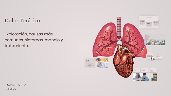 Understanding Chest Pain (Dolor Torácico) by Antónia Hivková on Prezi