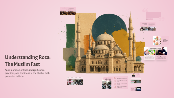 Understanding Roza: The Muslim Fast by Jannat Zahid on Prezi