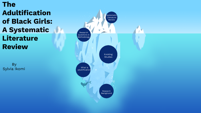 The Adultification of Black Girls: A Systematic Literature Review by ...