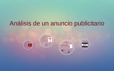 Analisis de un anuncio publicitario by Valery Lopez on Prezi