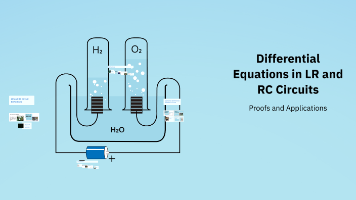 Differential Equations in LR and RC Circuits by Tanmayi Sikha on Prezi