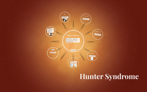 Hunters Syndrome by Coleman Hardng on Prezi